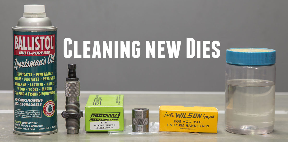 Quick Tip: Clean New Dies The Easy Way – Ultimate Reloader