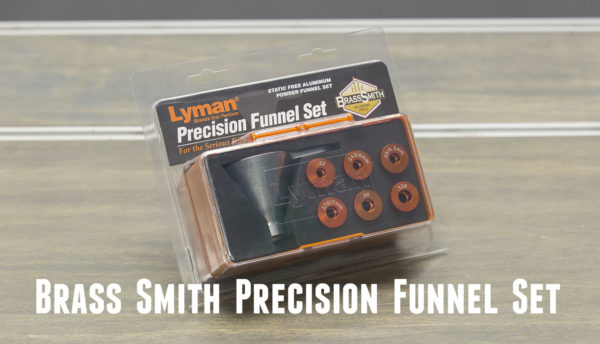 New from Lyman: Brass Smith Precision Powder Funnel Set – Ultimate Reloader