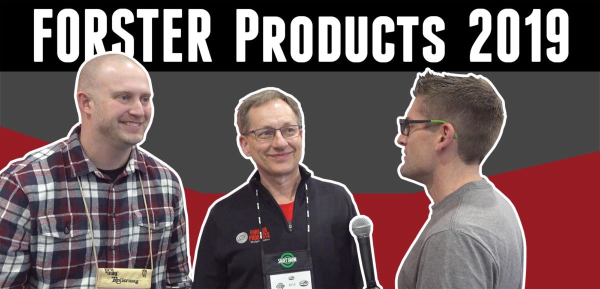 FORSTER Products 2019 Discussion: Co-Ax, Gunsmithing, Datum Dial, and ...