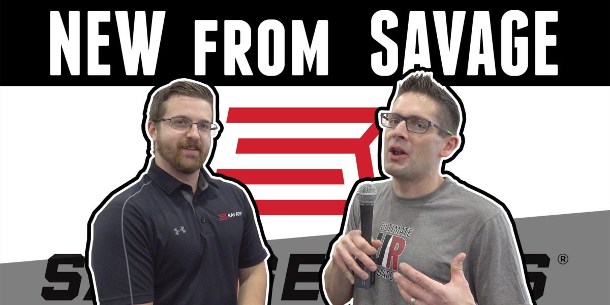 2019 New Rifles from Savage – Ultimate Reloader