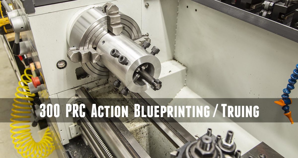 300 PRC Budget Build part 1: Action Blueprinting – Ultimate Reloader