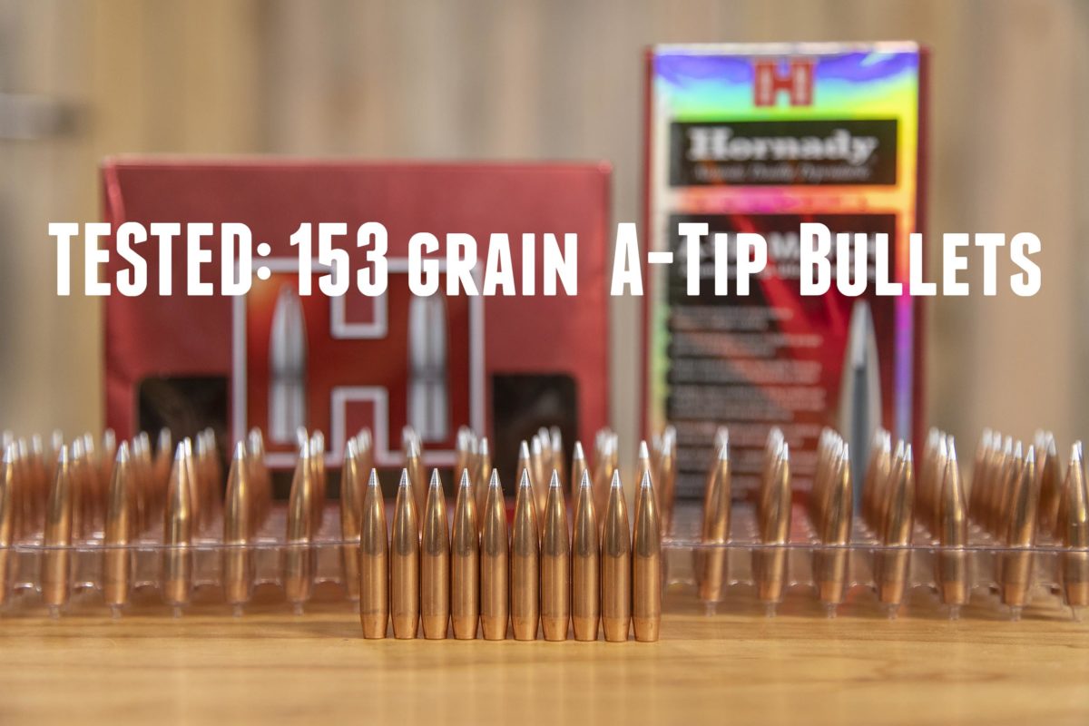 TESTED: Hornady 153 grain 6.5mm A-Tip Bullets – Ultimate Reloader
