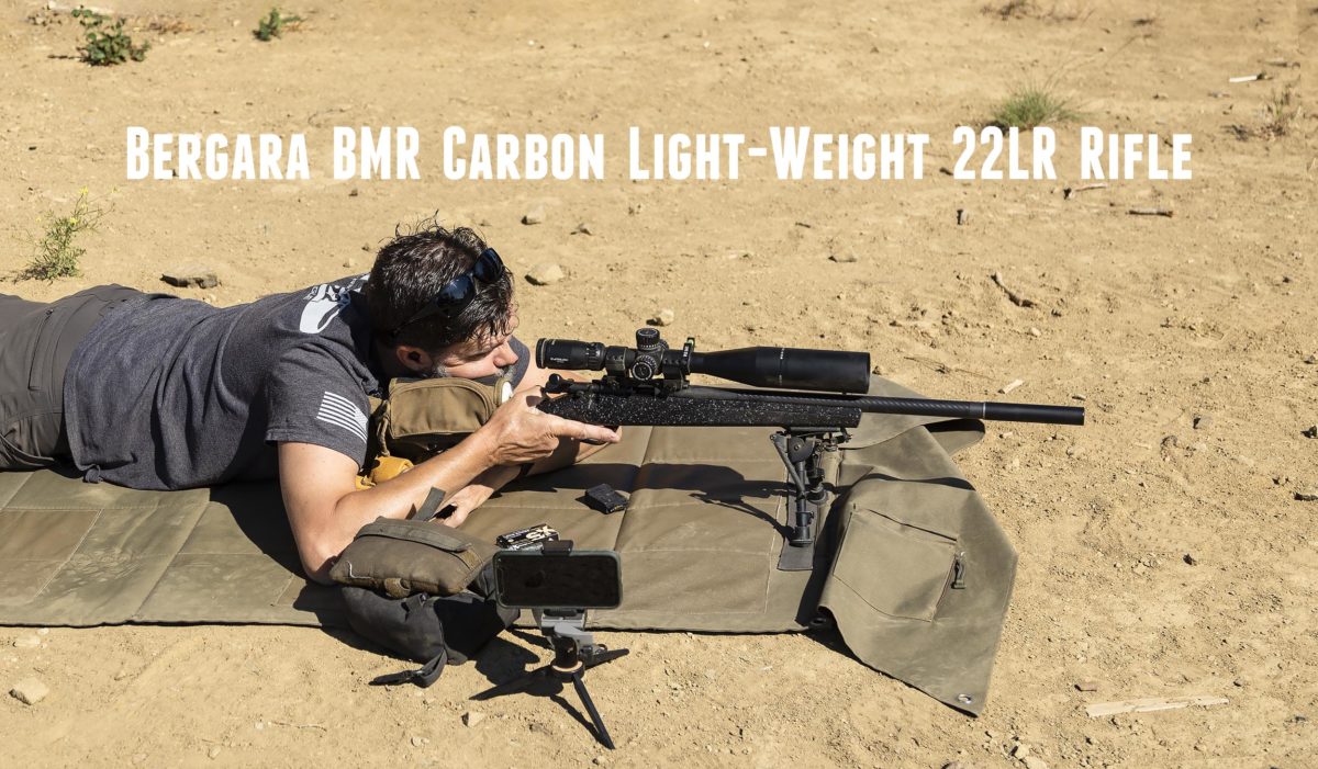 TESTED: NEW Bergara BMR Carbon 22LR – Ultimate Reloader