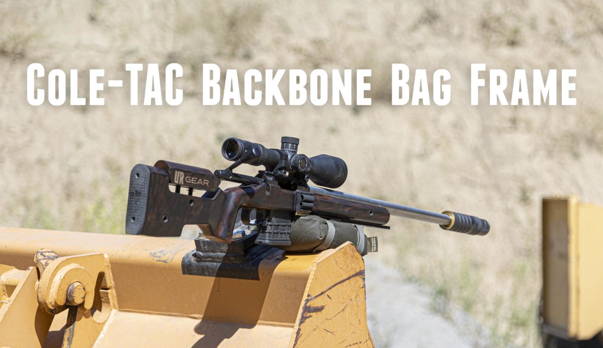 Quick Look: Cole-TAC Backbone Bag Frame & Flat Bag – Ultimate Reloader