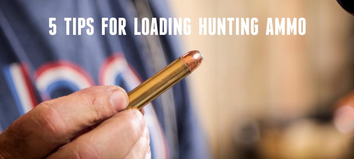 Considerations when Loading Hunting Ammo – Ultimate Reloader