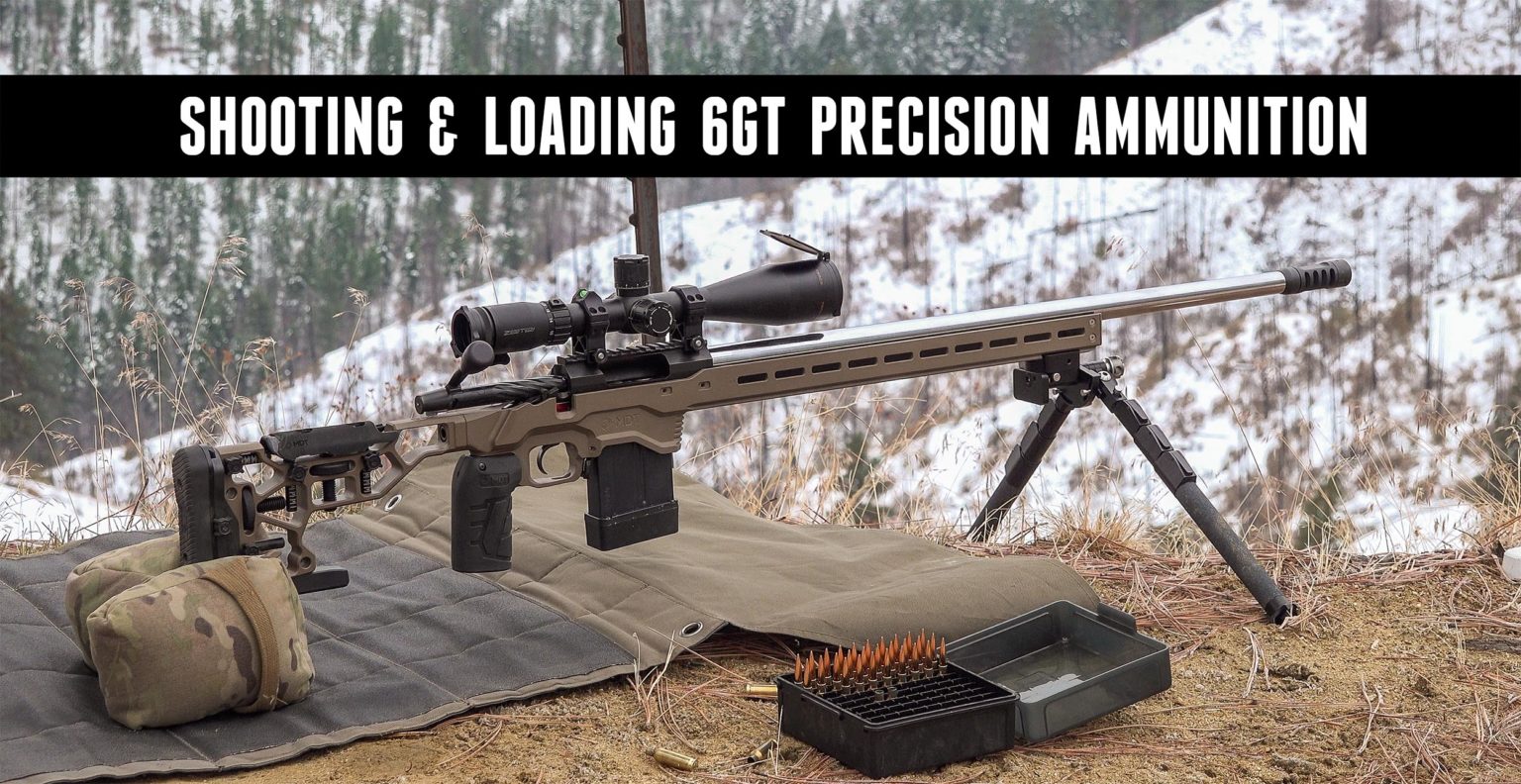 6GT Precision: From Reloading to 1000 yard Shooting – Ultimate Reloader