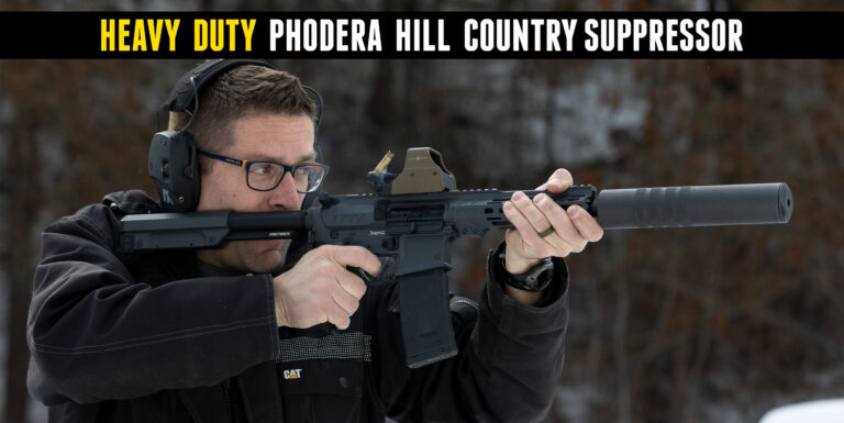 Hands-On: Phodera Armory Hill Country 30 Caliber Suppressor – Ultimate Reloader