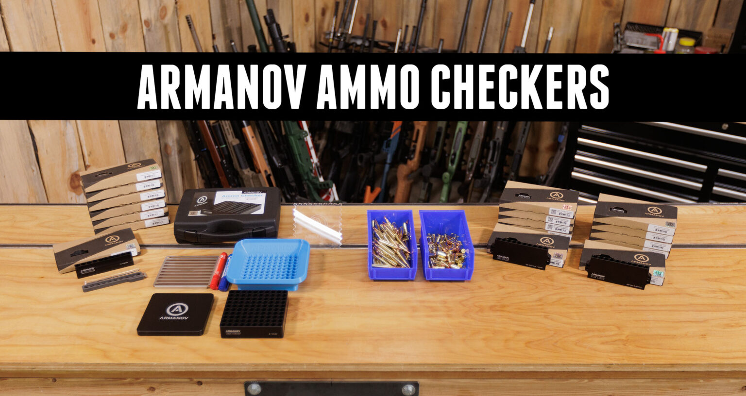 Armanov Ammo Checkers – Ultimate Reloader