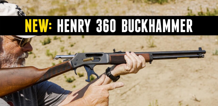 Henry’s New 360 Buckhammer Steel Lever Action Side Gate In-Depth ...