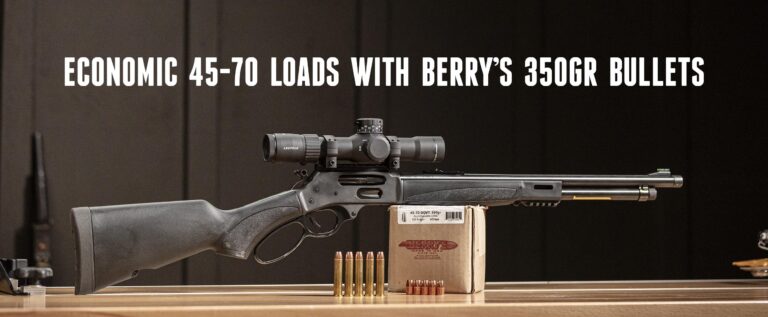 Economical .45-70 Loads with Berry’s 350 Grain Bullets! – Ultimate Reloader