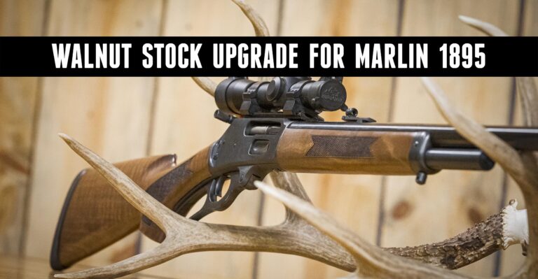 Boyds XX Walnut stocks for the Marlin .45-70 – Ultimate Reloader