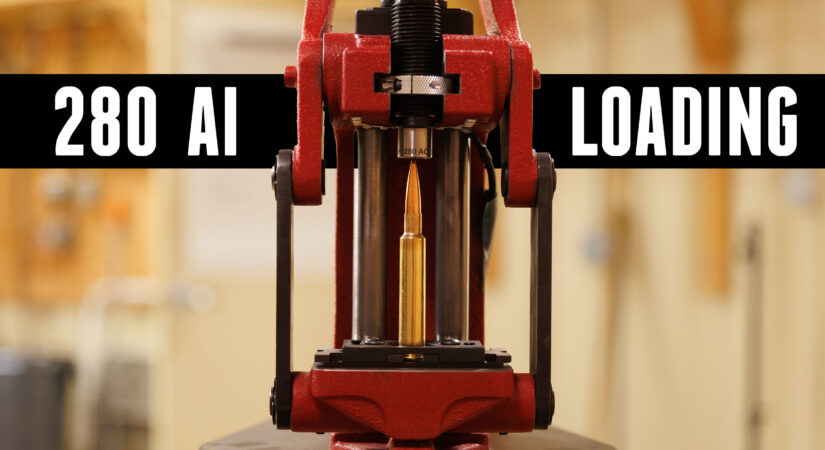 Forster .280 AI Loading Tips & Tricks – Ultimate Reloader
