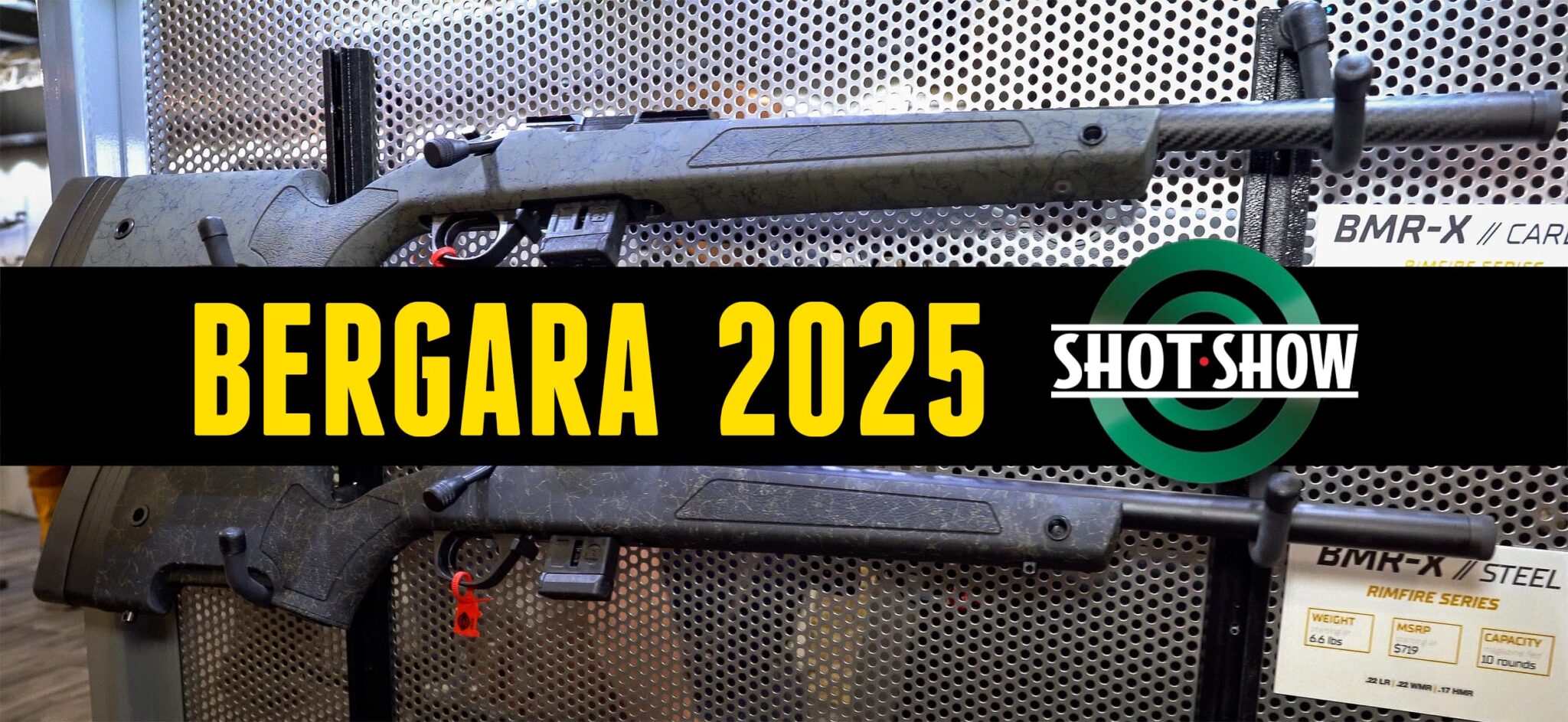 SHOT Show 2025: NEW Rifles from Bergara & 7mm Backcountry – Ultimate Reloader