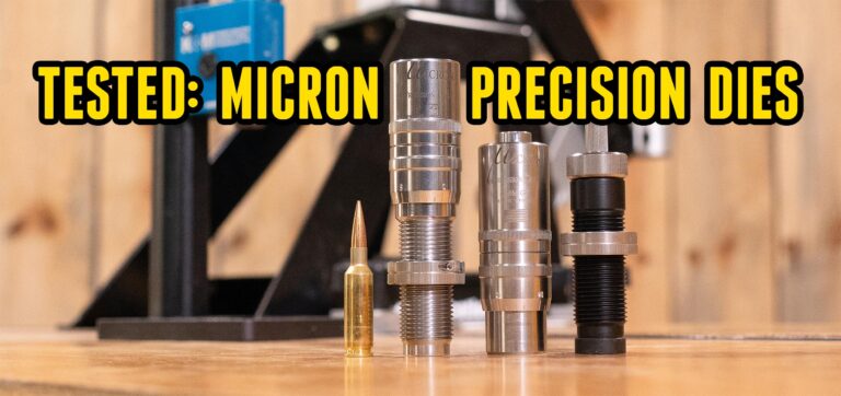 TESTED: Bullet Central Micron Dies – Ultimate Reloader