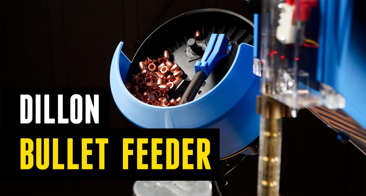 All-New Dillon Bullet Feeder – Ultimate Reloader