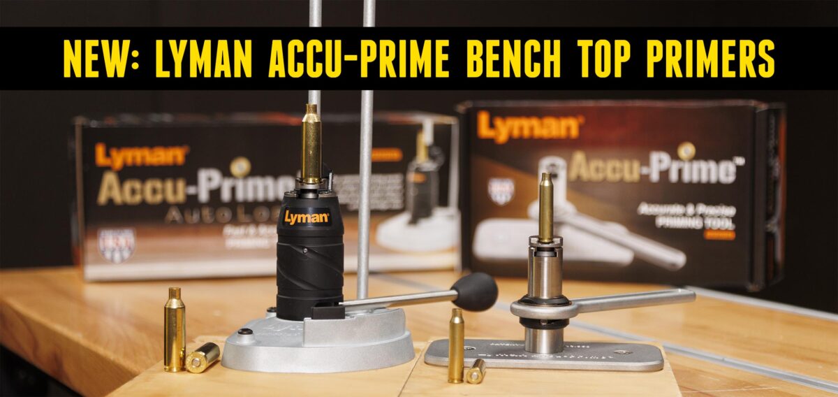A New Way to Prime: Lyman Accu-Prime Bench Top Primers – Ultimate Reloader