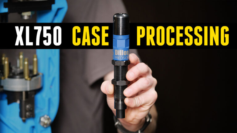 Case-Processing on a Dillon XL750 – Ultimate Reloader